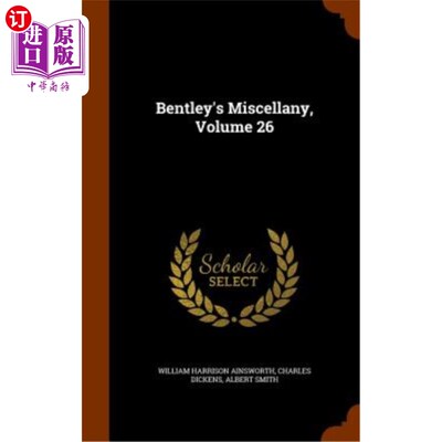 海外直订Bentley's Miscellany, Volume 26 本特利杂集，第26卷