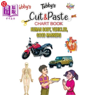 海外直订Tubbys Cut & Paste Chart Book Human Body, Vehicles, Good Manners 图比的剪贴簿人体，车辆，礼貌