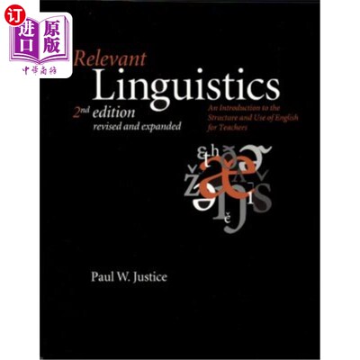海外直订Relevant Linguistics, Second Edition, Revised and Expanded: An Introduction to t 相关语言学，第二版，修订和