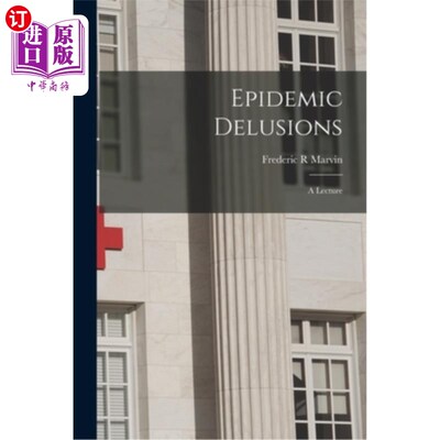 海外直订医药图书Epidemic Delusions: a Lecture 流行病错觉:一场演讲