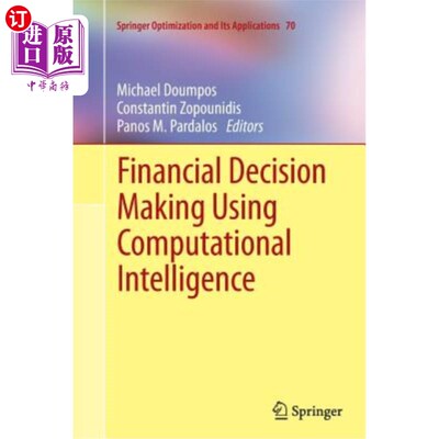 海外直订Financial Decision Making Using Computational Intelligence 利用计算智能进行财务决策