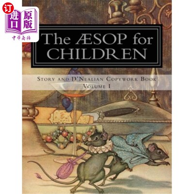 海外直订Aesop for Children: Story and D'Nealian Copybook Volume I 《儿童伊索：故事与德涅利抄本》第一卷