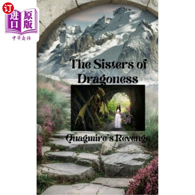 海外直订The Sisters Of Dragoness: Quagmire's Revenge 龙女修女：泥潭的复仇