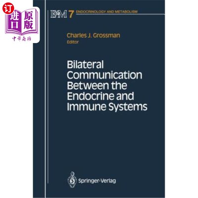 海外直订医药图书Bilateral Communication Between the Endocrine and Immune Systems 内分泌和免疫系统之间的双向通讯