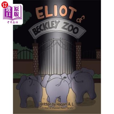 海外直订Eliot of Beckley Zoo 贝克利动物园的艾略特