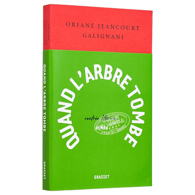 现货 Oriane Jeancourt Galignani 当树要倒塌时 Quand larbre tombe 法文原版 【中商原版】