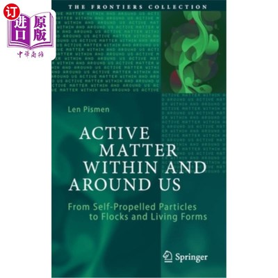 海外直订Active Matter Within and Around Us: From Self-Propelled Particles to Flocks and  我们内部和周围的活性物质: