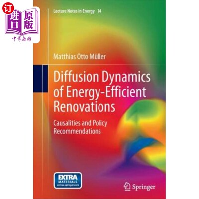 海外直订Diffusion Dynamics of Energy-Efficient Renovations: Causalities and Policy Recom 节能改造的扩散动力学：因果