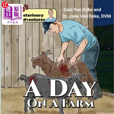 海外直订Dr. Jake's Veterinary Adventures: A Day on a Farm 杰克医生的兽医冒险:农场的一天