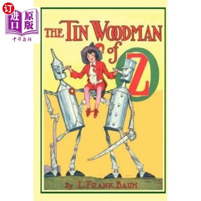 海外直订The Tin Woodman of Oz: Illustrated 奥兹的锡樵夫：插图