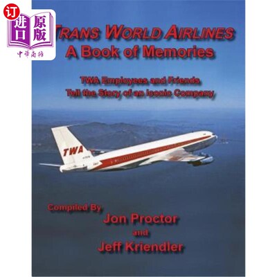 海外直订Trans World Airlines a Book of Memories 环球航空公司的记忆之书