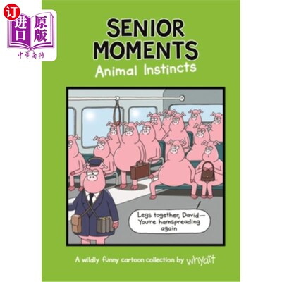 海外直订Senior Moments: Animal Instincts 高级时刻:动物本能