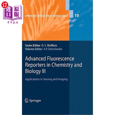 海外直订Advanced Fluorescence Reporters in Chemistry and Biology III: Applications in Se 化学和生物中的高级荧光报告
