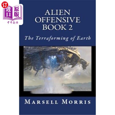 海外直订Alien Offensive - Book 2: The Terraforming of Earth 外星人攻势-第2册：地球的地形形成