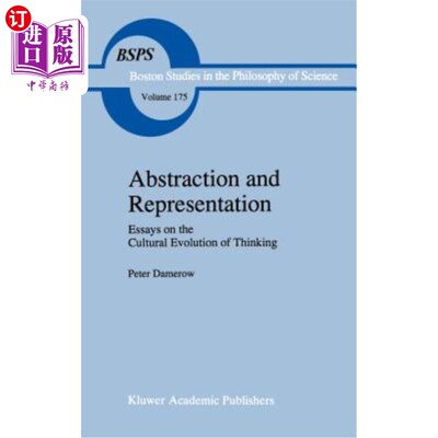 海外直订Abstraction and Representation: Essays on the Cultural Evolution of Thinking 抽象与再现:思维的文化演变论文