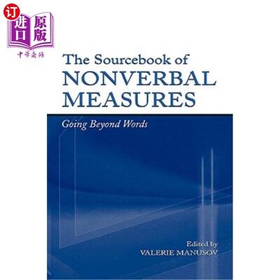 海外直订The Sourcebook of Nonverbal Measures: Going Beyond Words 非语言措施的原始资料：超越语言