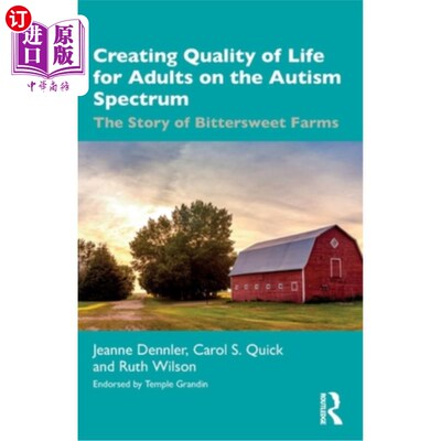 海外直订医药图书Creating Quality of Life for Adults on the Autism Spectrum: The Story of Bitters 为自闭症谱系成年人