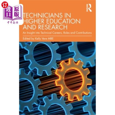 海外直订Technicians in Higher Education and Research: An Insight Into Technical Careers, 高等教育和研究中的技术人员