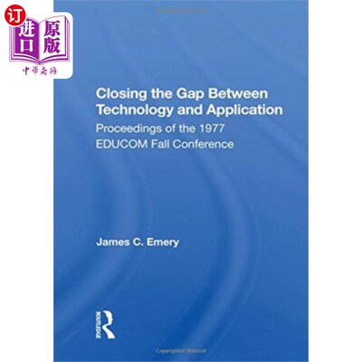海外直订Closing the Gap Between Technology and Applicati... 缩小技术与应用之间的差距