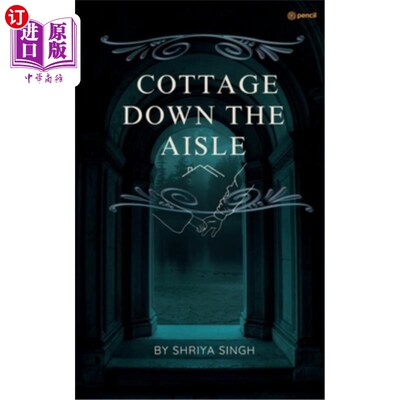 海外直订Cottage Down The Aisle 走廊那边的小屋