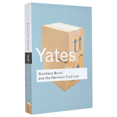现货 【中商原版】[英文原版]Giordano Bruno and the Hermetic Tradition/Yates