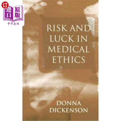 海外直订医药图书Risk and Luck in Medical Ethics 医学伦理学中的风险与运气