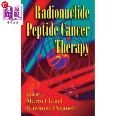 海外直订海外直订医药图书Radionuclide Peptide Cancer Therapy  放射性核素肽癌症治疗