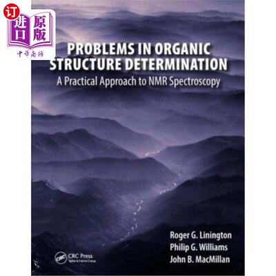 海外直订Problems in Organic Structure Determination: A Practical Approach to NMR Spectro 有机结构测定中的问题:核磁