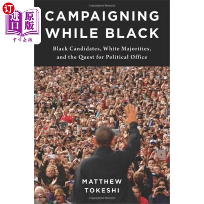 海外直订Campaigning While Black 黑人竞选
