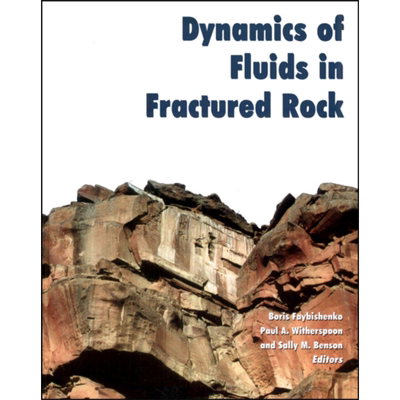 预售 裂隙岩石流体动力学 地球物理学专著122 Dynamics of Fluids in Fractured Rock 英文原版 Boris Faybishenko【中商原版】