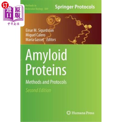 海外直订Amyloid Proteins: Methods and Protocols 淀粉样蛋白:方法和方案