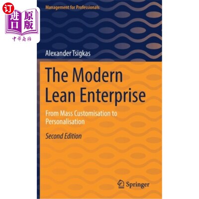 海外直订The Modern Lean Enterprise: From Mass Customisation to Personalisation 现代精益企业:从大规模定制到个性化