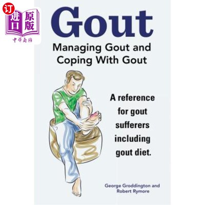 海外直订医药图书Gout. Managing Gout and Coping With Gout. Reference for gout sufferers including 痛风。管理痛风和应