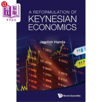 海外直订A Reformulation of Keynesian Economics 凯恩斯主义经济学的重新表述