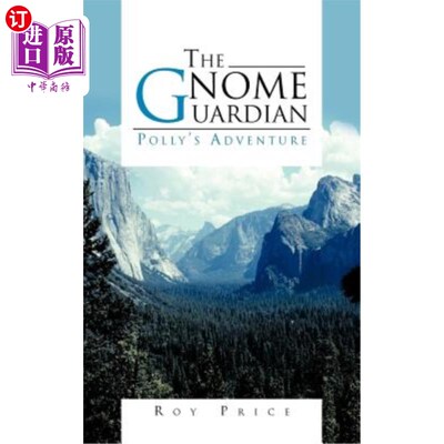 海外直订The Gnome Guardian: Polly's Adventure 侏儒守护者：波利的冒险