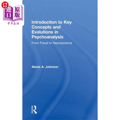 海外直订Introduction to Key Concepts and Evolutions in P... 精神分析的关键概念和进化导论