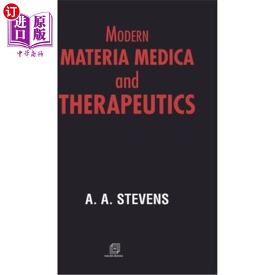海外直订Modern Materia Medica and THERAPEUTICS 现代本草与治疗学