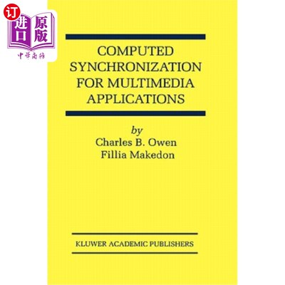 海外直订Computed Synchronization for Multimedia Applications 多媒体应用程序计算同步