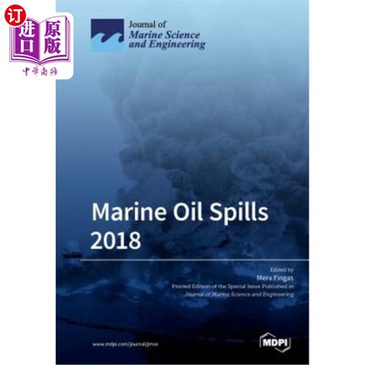海外直订Marine Oil Spills 2018 2018年海洋石油泄漏