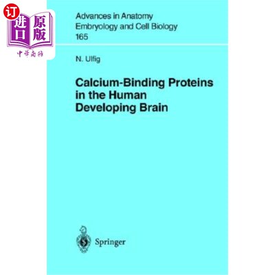 海外直订医药图书Calcium-Binding Proteins in the Human Developing Brain 人类发育中的大脑中的钙结合蛋白