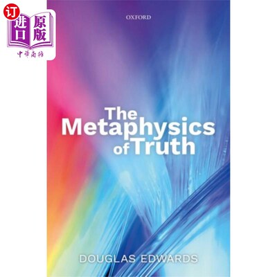 海外直订Metaphysics of Truth 真理的形而上学