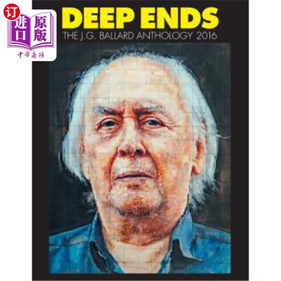 海外直订Deep Ends: The J.G. Ballard Anthology 2016 《深度终结：J.G.巴拉德选集2016》