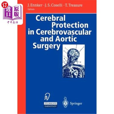 海外直订医药图书Cerebral Protection in Cerebrovascular and Aortic Surgery 脑血管和主动脉手术中的脑保护
