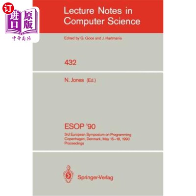 海外直订ESOP '90: 3rd European Symposium on Programming, Copenhagen, Denmark, May 15-18, ESOP '90:第