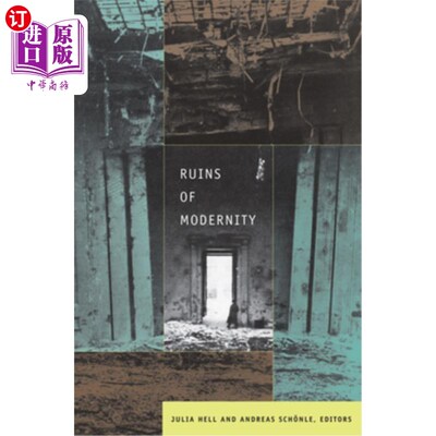 海外直订Ruins of Modernity 现代性的废墟