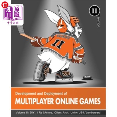 海外直订Development and Deployment of Multiplayer Online Games, Vol. II: DIY, (Re)Actors 多人在线游戏的开发和部署，