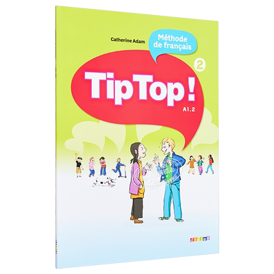 少儿法语教材 Tip Top 2 学生用书 法文原版 Tip Top niveau 2 2010 LIVRE Catherine Adam【中商原版】
