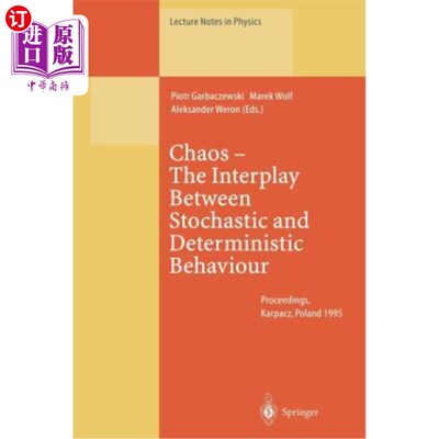 海外直订Chaos -- The Interplay Between Stochastic and Deterministic Behaviour: Proceedin 混沌——随机和确定性行为之