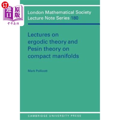 海外直订Lectures on Ergodic Theory and Pesin Theory on Compact Manifolds 紧致流形的遍历理论和Pesin理论讲座