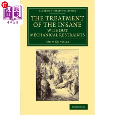 海外直订医药图书The Treatment of the Insane Without Mechanical Restraints 不受机械约束的精神病人治疗
